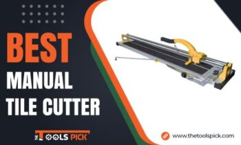 Best Tile Cutter for Homeowners & DIYers 2022 - [Details Reviewed]